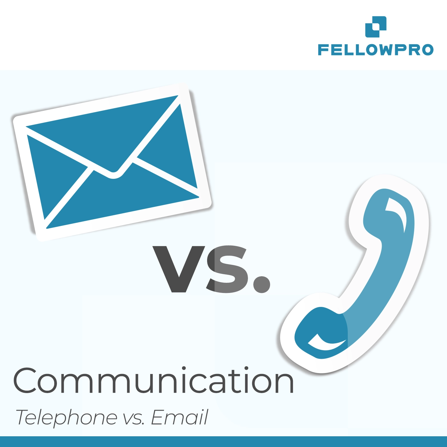 Communication: telephone vs. e-mail - FELLOWPRO AG